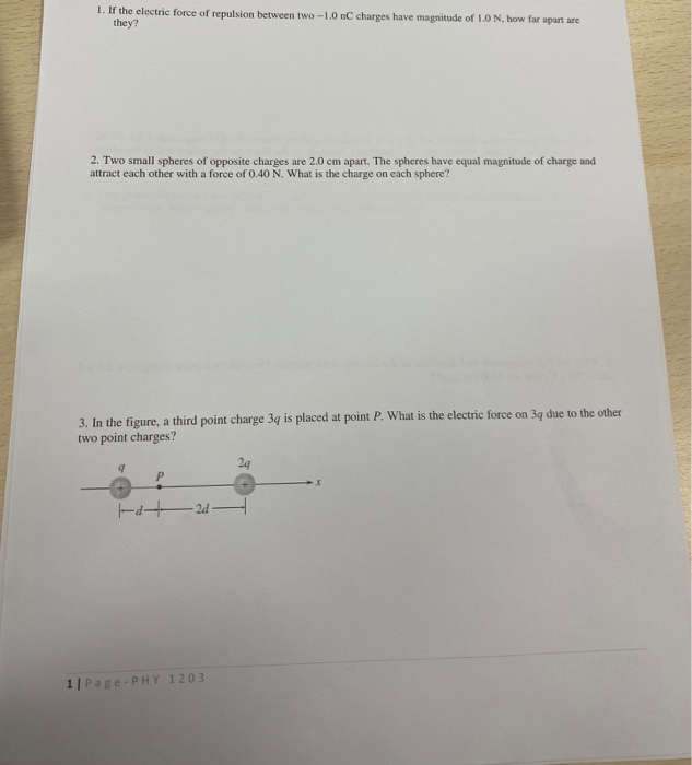 Solved 1. If the electric force of repulsion between two | Chegg.com