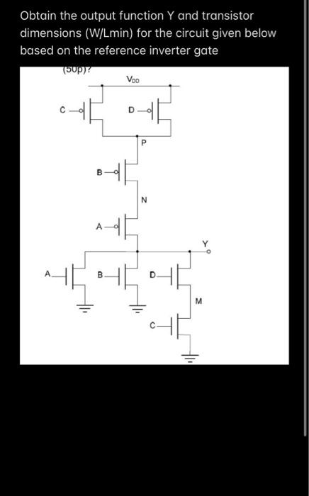 Solved Obtain the output function Y and transistor | Chegg.com