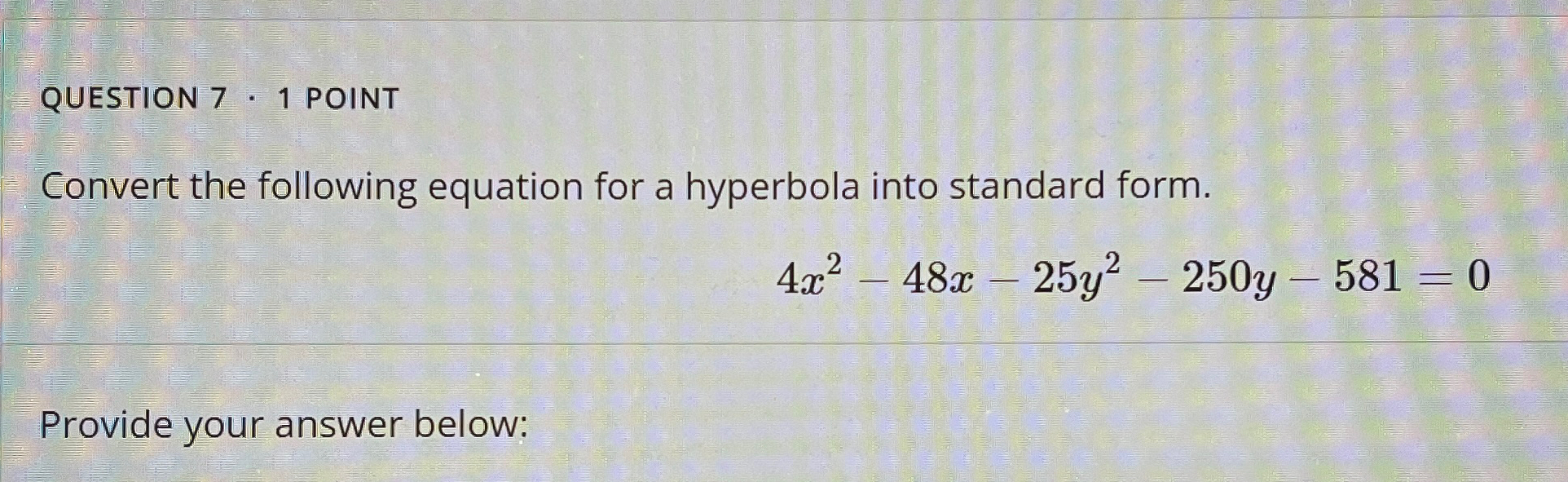 Solved QUESTION 7*1 ﻿POINTConvert the following equation for | Chegg.com
