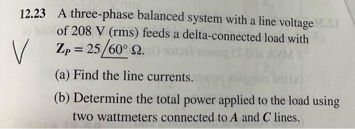 Solved 2.23 A three-phase balanced system with a line | Chegg.com