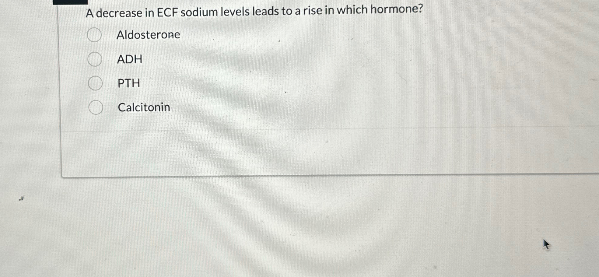 Solved A decrease in ECF sodium levels leads to a rise in | Chegg.com