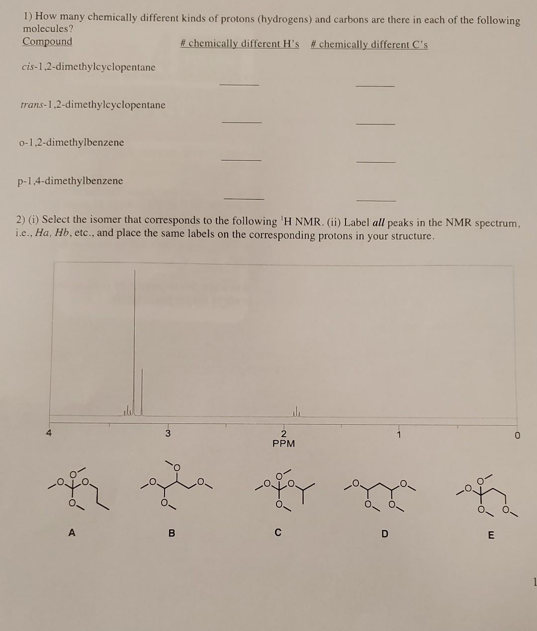 Solved 1) How many chemically different kinds of protons | Chegg.com