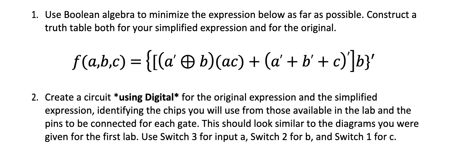 Solved f(a,b,c)={[(a'o+b)(ac)+(a'+b'+c)']b}'Create a circuit | Chegg.com