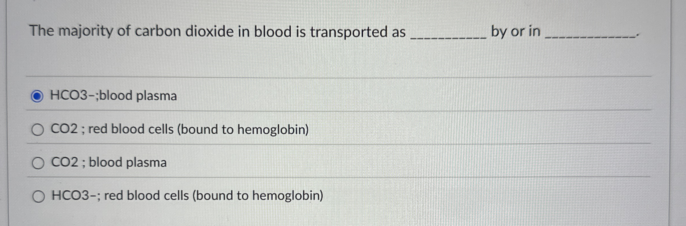 High Quality SOLUTION The majority of carbon dioxide in blood is ...
