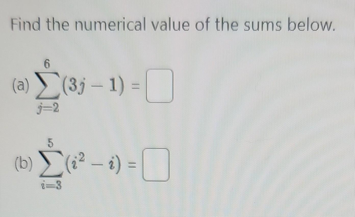 Solved Find the numerical value of the sums below. (a) | Chegg.com