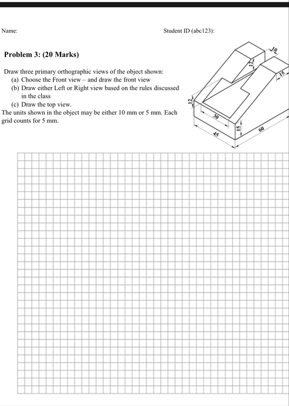 Solved Name:Student ID (abc123):Problem 3: (20 Marks)Draw | Chegg.com Solved Name:Student ID (abc123):Problem 3: (20 Marks)Draw | Chegg.com