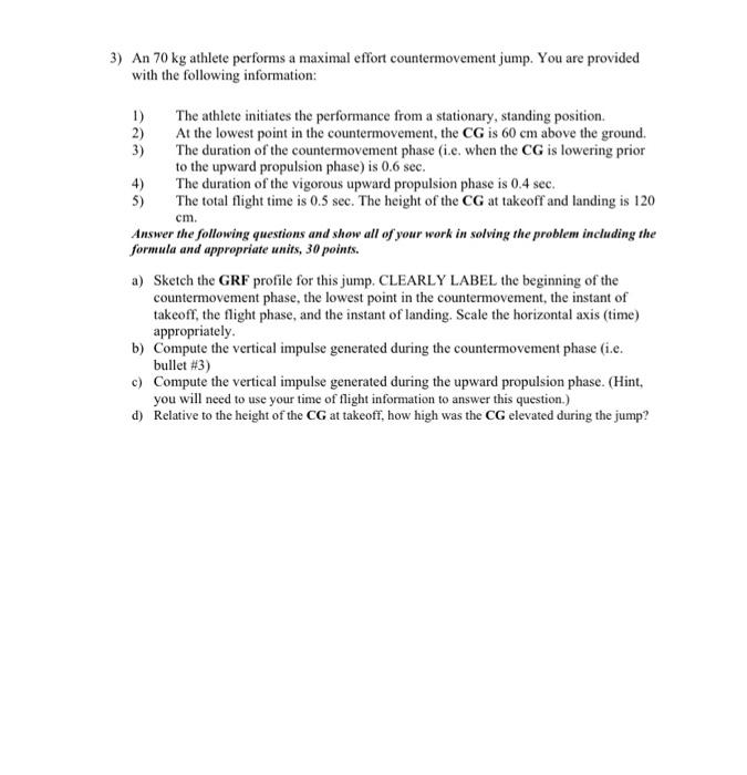 Solved 3) An 70 kg athlete performs a maximal effort | Chegg.com
