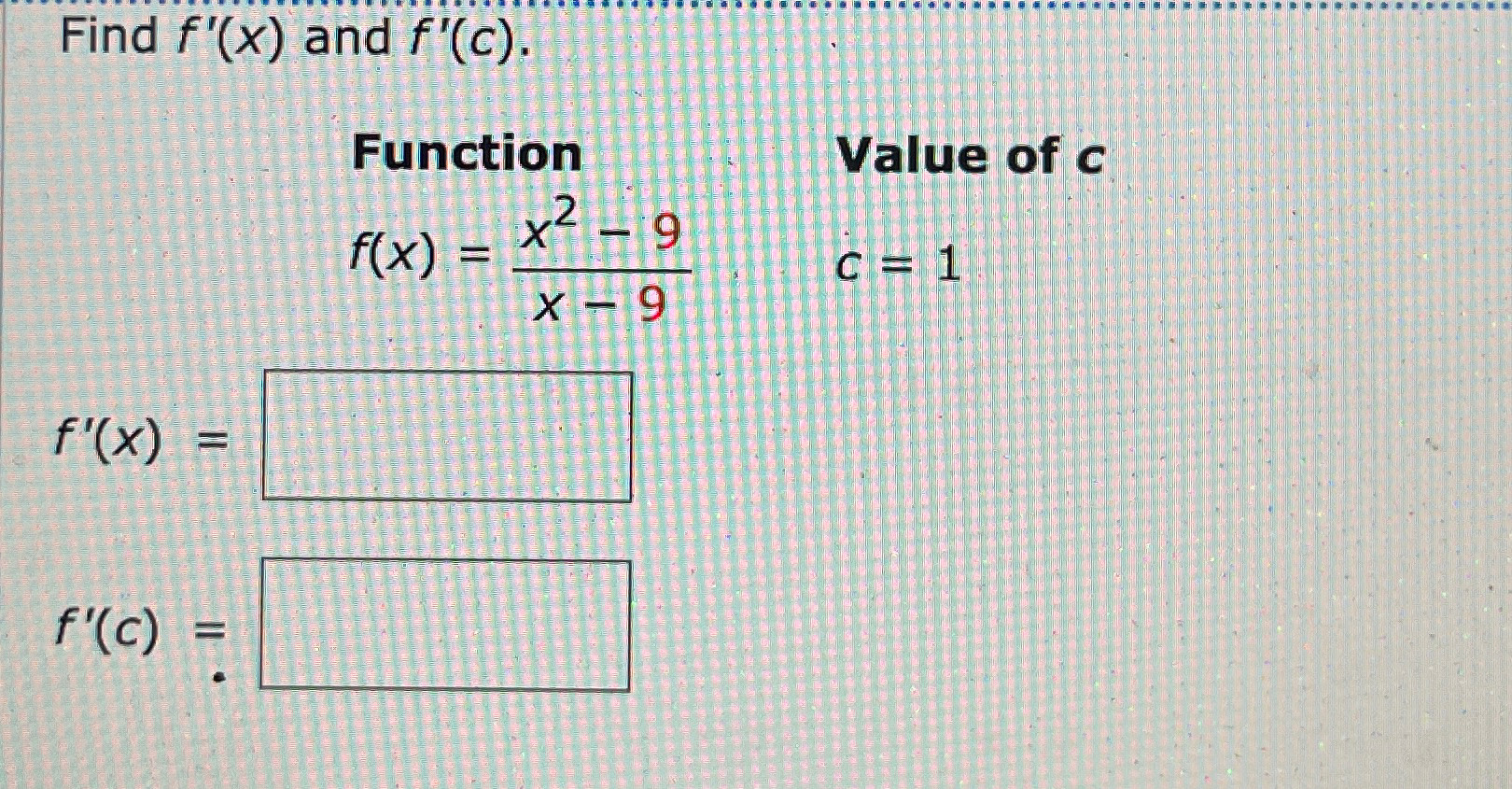 Solved Find F X ﻿and F C Functionf X X2 9x 9value Of