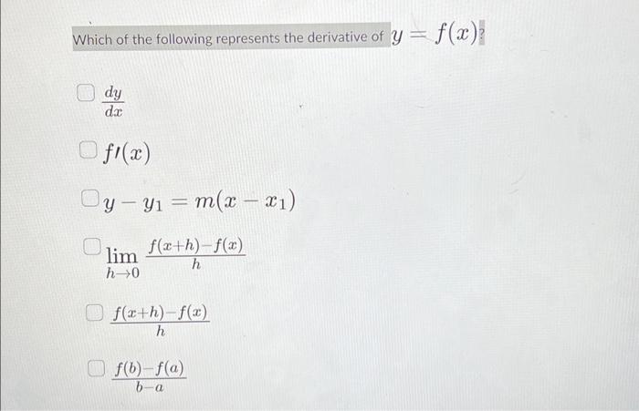 Solved Which of the following represents the derivative of y | Chegg.com