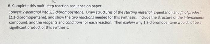 Solved 6. Complete this multi-step reaction sequence on | Chegg.com