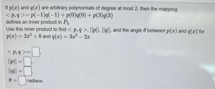 Solved If p(x) and q(x) are arbitrary polynomials of degree | Chegg.com