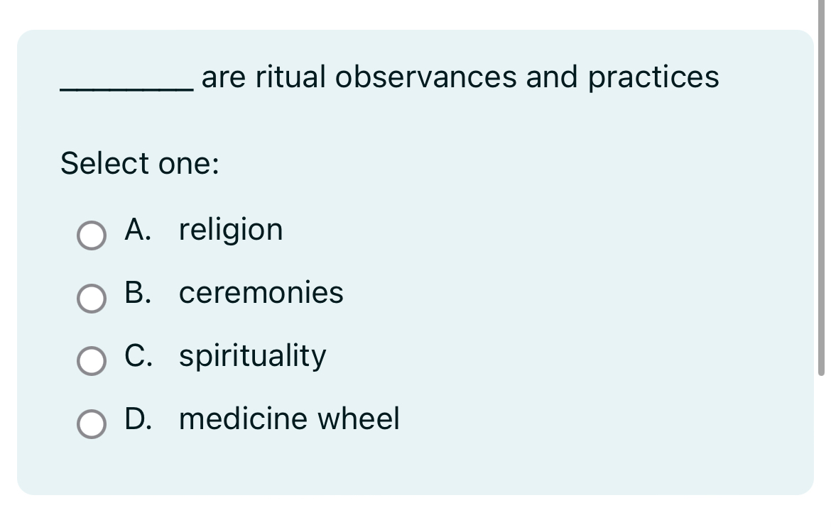 Solved are ritual observances and practicesSelect one:A. | Chegg.com