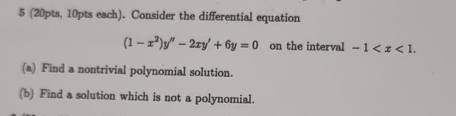 Solved 5 (20pts, 10pts each). Consider the differential | Chegg.com