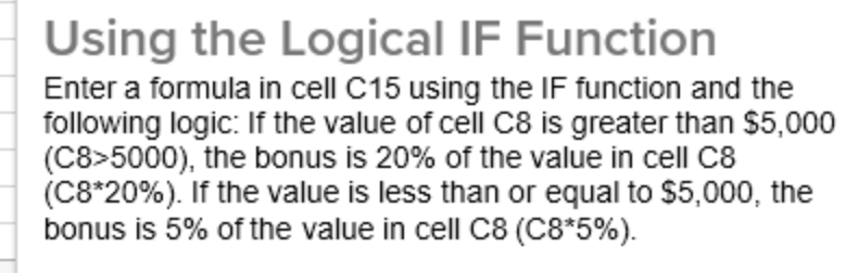 Solved Using the Logical IF FunctionEnter a formula in cell | Chegg.com