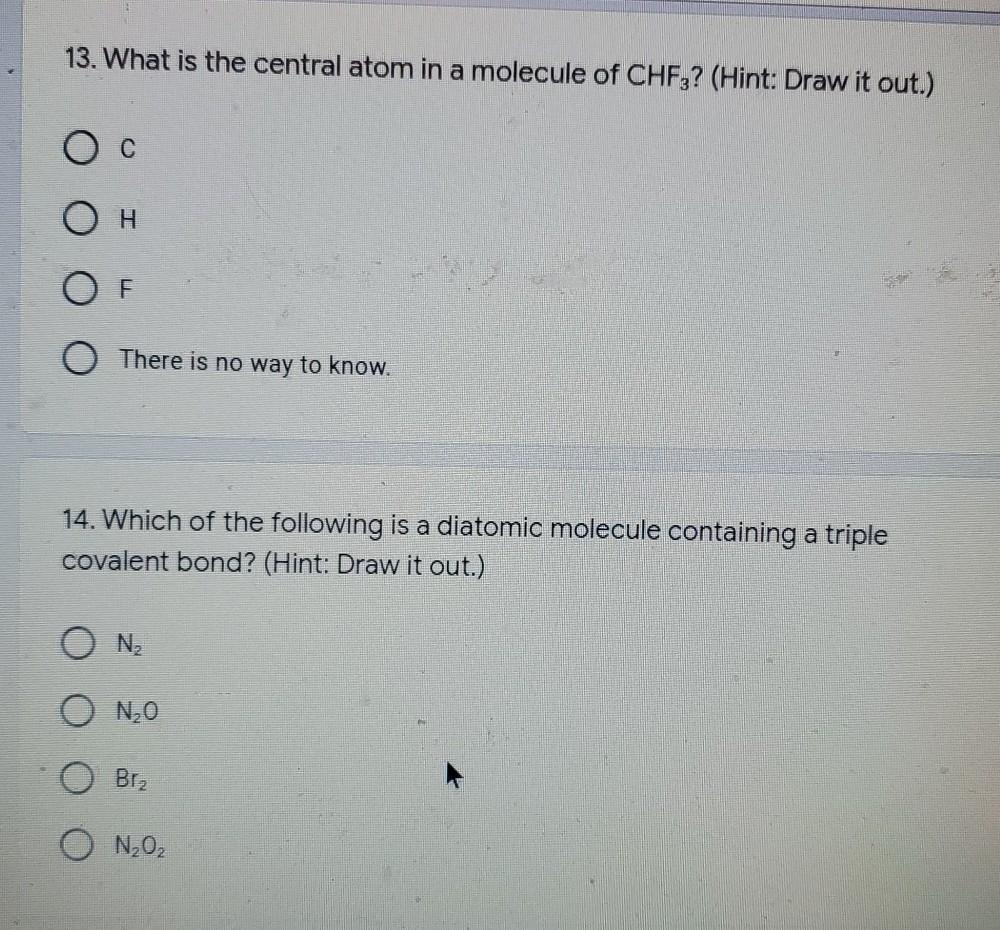 Solved 13. What is the central atom in a molecule of CHF3? | Chegg.com