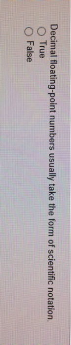 Solved Decimal floating-point numbers usually take the form | Chegg.com