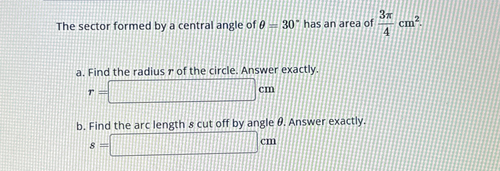 Solved The sector formed by a central angle of θ=30° ﻿has an | Chegg.com