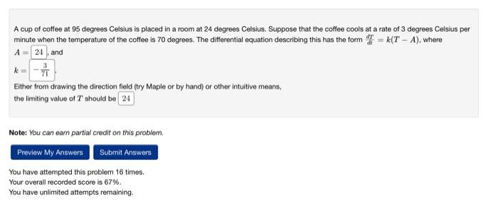 Solved A cup of coffee at 95 degrees Celsius is placed in a | Chegg.com