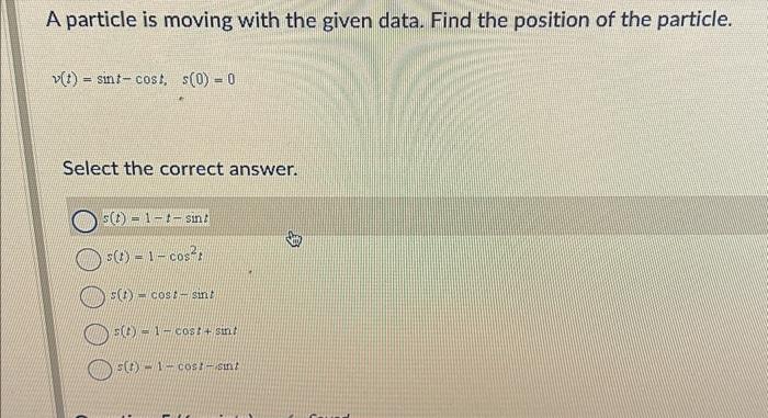Solved A particle is moving with the given data. Find the | Chegg.com