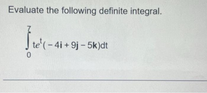 Solved Evaluate the following definite integral. Iter(- 0 | Chegg.com