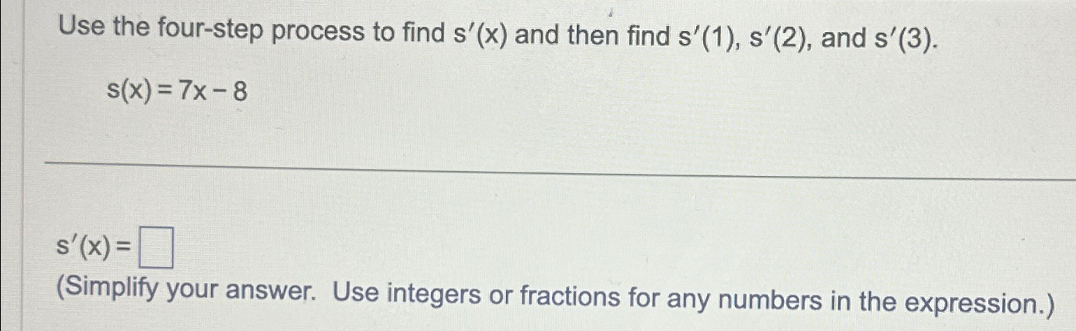 Solved Use the four-step process to find s'(x) ﻿and then | Chegg.com