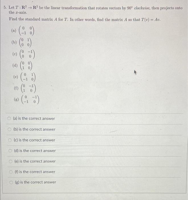 Solved 5. Let T:R2→R2 be the linear transformation that | Chegg.com