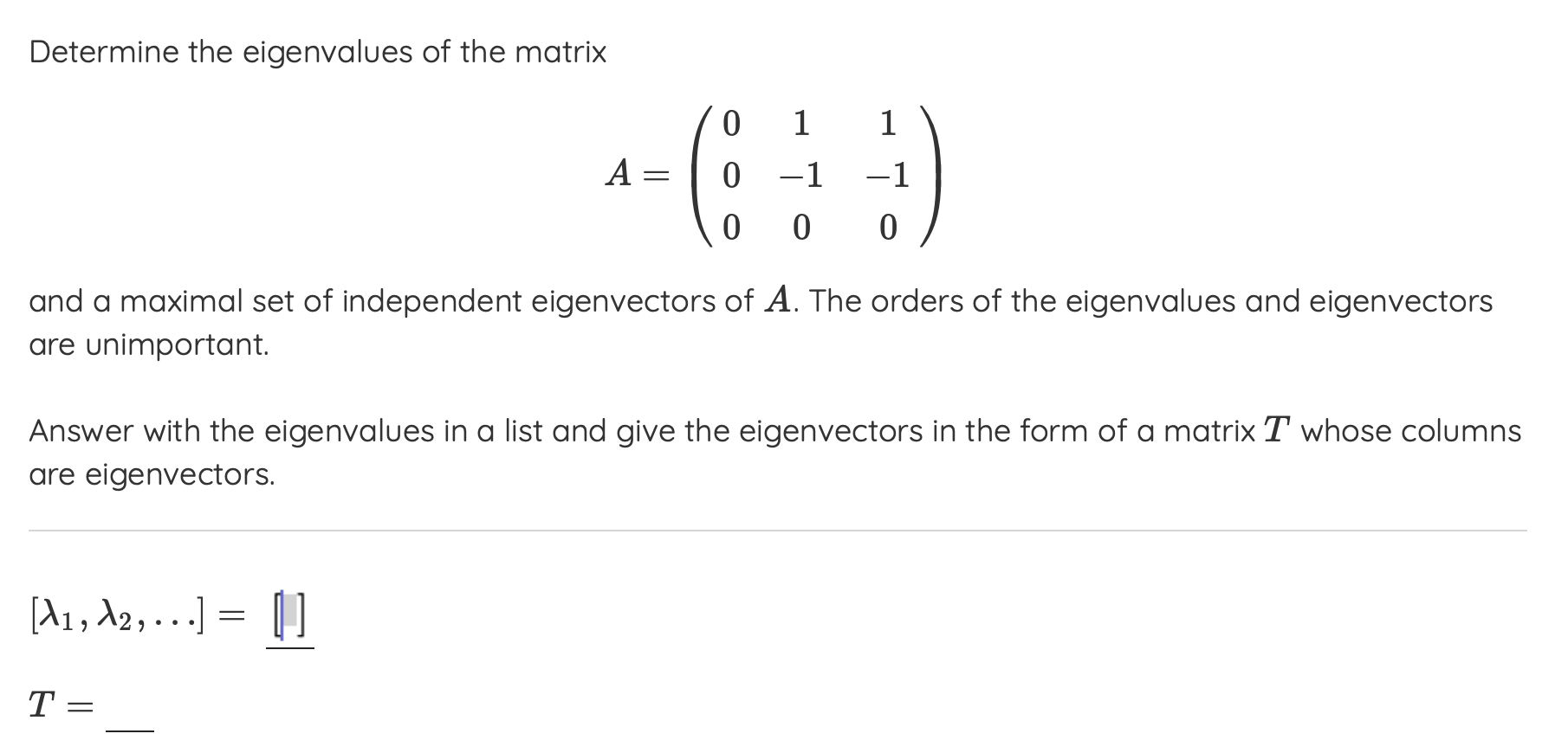 Solved Determine the eigenvalues of the | Chegg.com