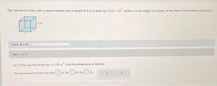 Solved The volume of a box with a square bottom and a height | Chegg.com