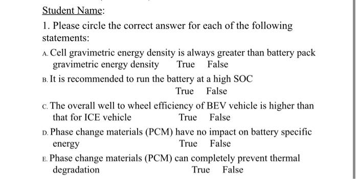 Solved Student Name: 1. Please circle the correct answer for | Chegg.com
