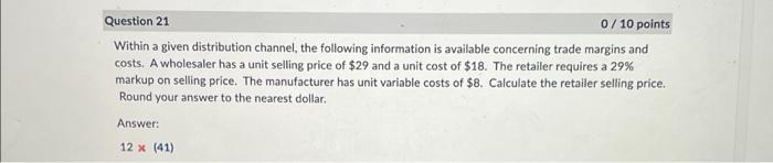 Solved Within a given distribution channel, the following | Chegg.com