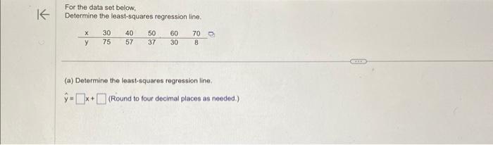 Solved For the data set below, Determine the least-squares | Chegg.com