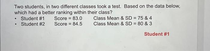 Solved Two students, in two different classes took a test. | Chegg.com