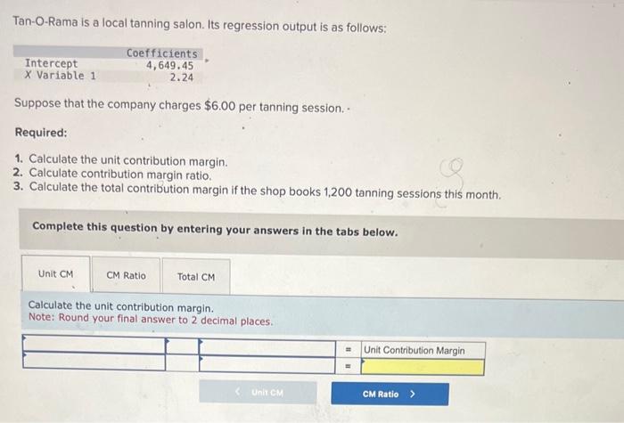 Solved Tan-O-Rama is a local tanning salon. Its regression | Chegg.com