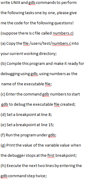 write UNIX and gdb commands to perform the following | Chegg.com