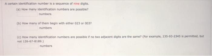 Solved A certain identification number is a sequence of nine | Chegg.com