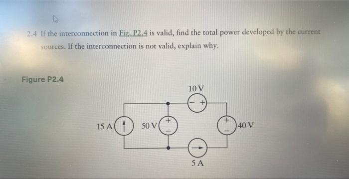 Solved 2.4 If the interconnection in Eig. P2.4 is valid, | Chegg.com