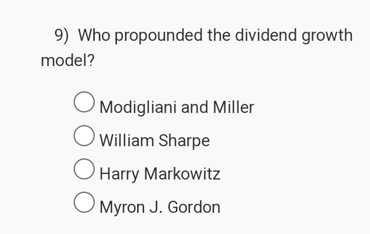 Solved Who propounded the dividend growth model?Modigliani | Chegg.com