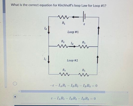 Solved What is the correct equation for Kirchhoff's loop Law | Chegg.com