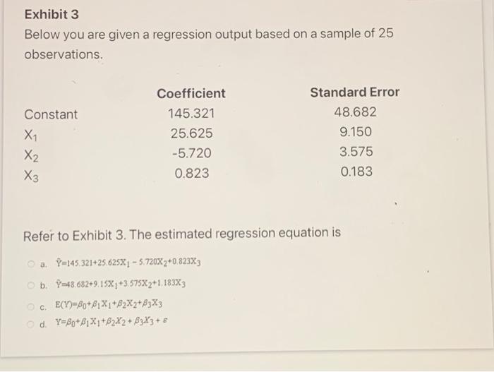 Solved Exhibit 3 Below you are given a regression output | Chegg.com