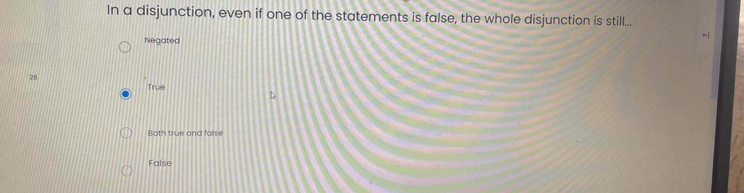 Solved In a disjunction, even if one of the statements is | Chegg.com