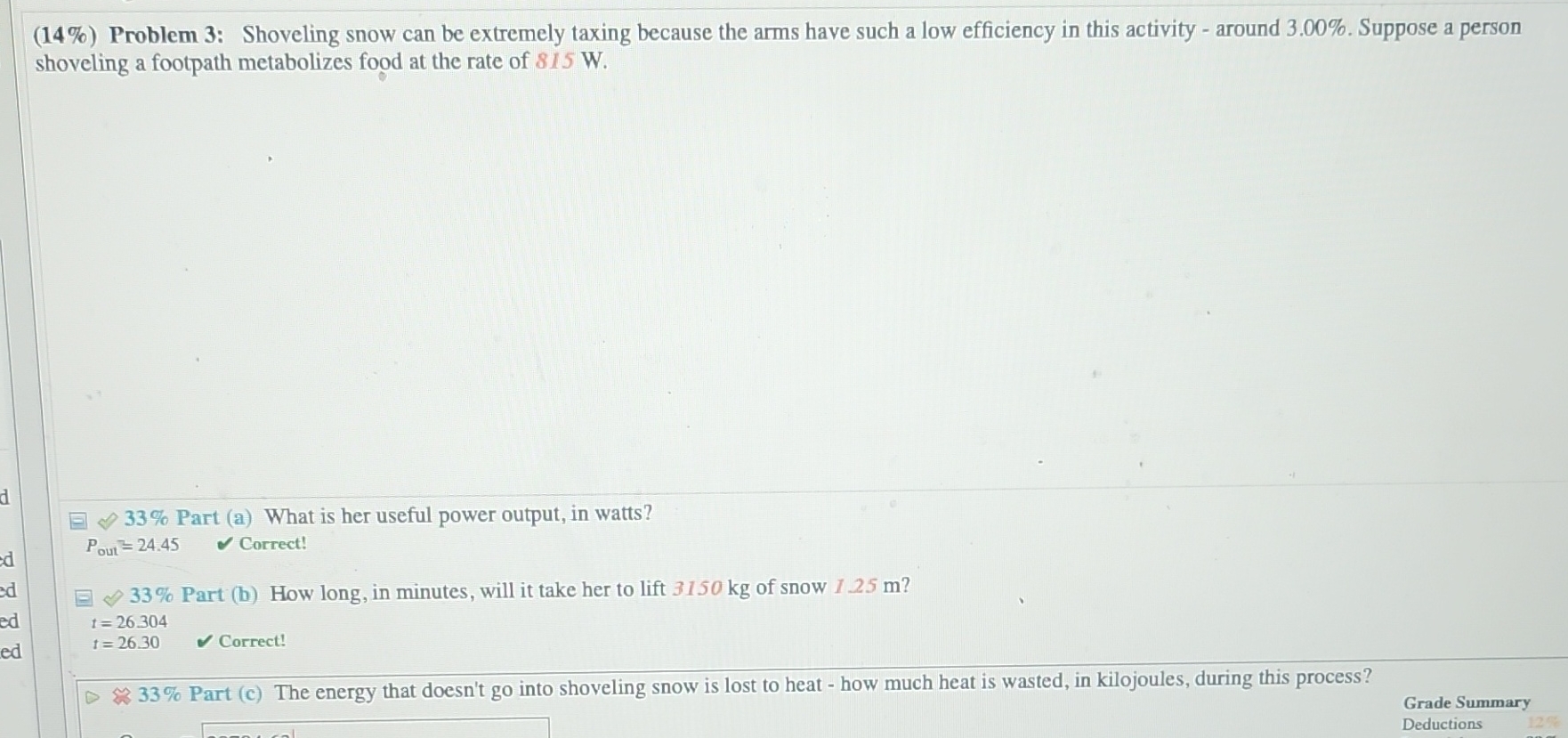 Solved (14%) ﻿Problem 3: Shoveling snow can be extremely | Chegg.com