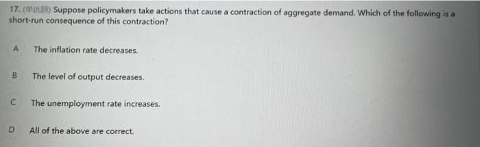 Solved 17. () Suppose policymakers take actions that cause a | Chegg.com