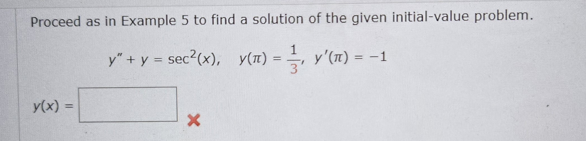 Solved Proceed as in Example 5 to find a solution of the | Chegg.com Solved Proceed as in Example 5 to find a solution of the | Chegg.com