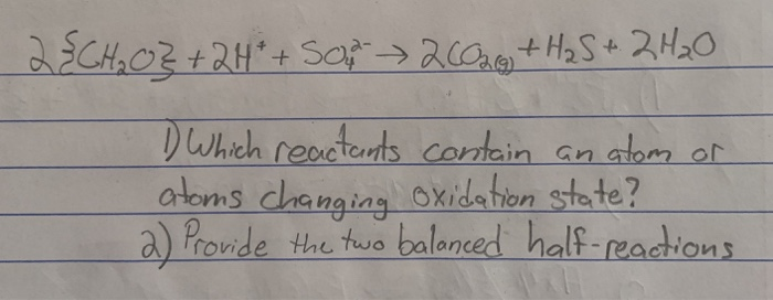 Solved 2 {CH₂O3 + 2H² + Sau 2002 + H2S + 2H₂O - D Which | Chegg.com