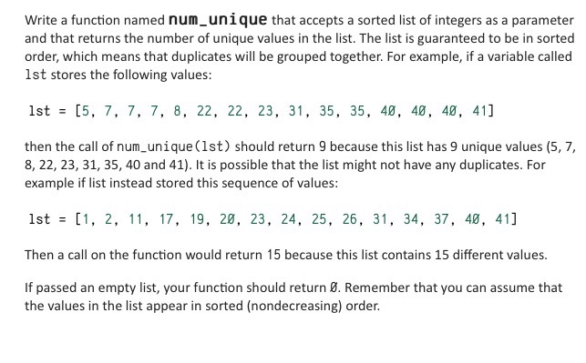 Solved Write a function named num_unique that accepts a | Chegg.com