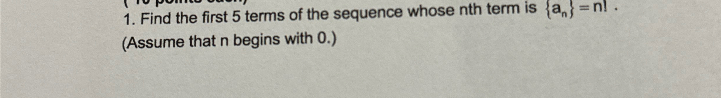 Solved Find the first 5 ﻿terms of the sequence whose nth | Chegg.com