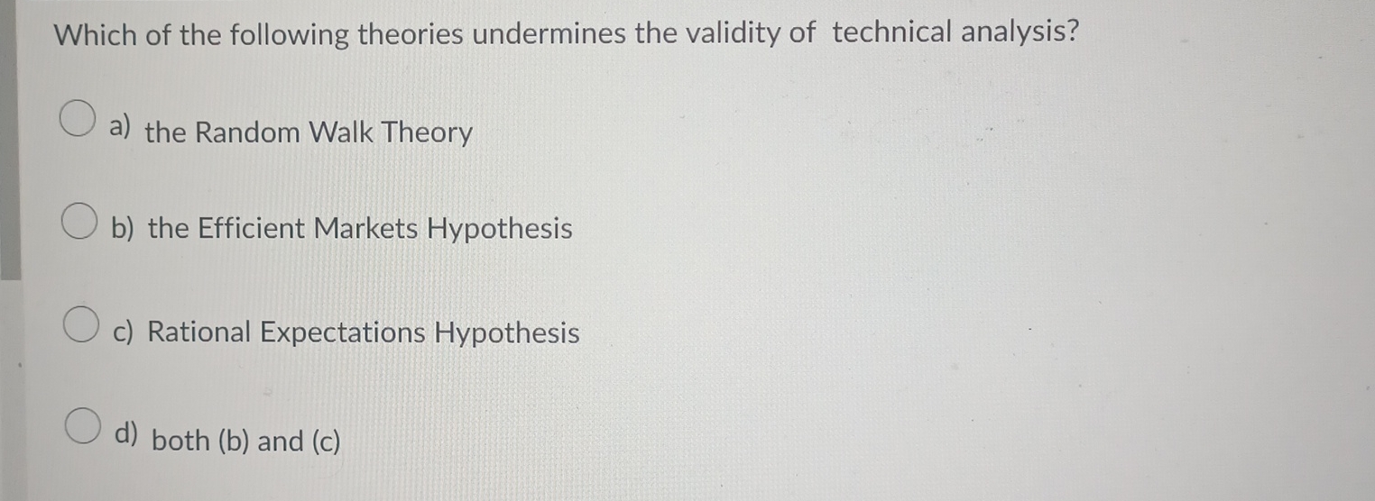 Solved Which of the following theories undermines the | Chegg.com
