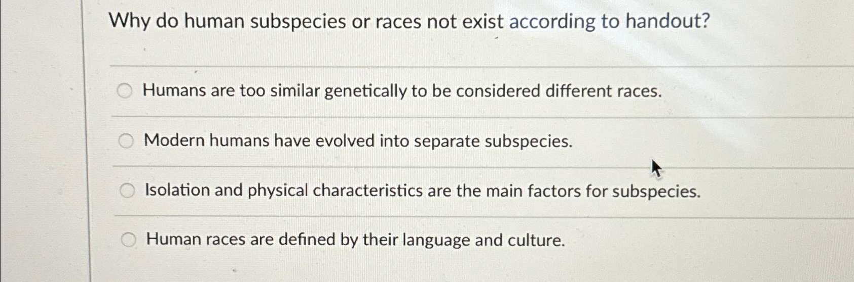 Solved Why do human subspecies or races not exist according | Chegg.com