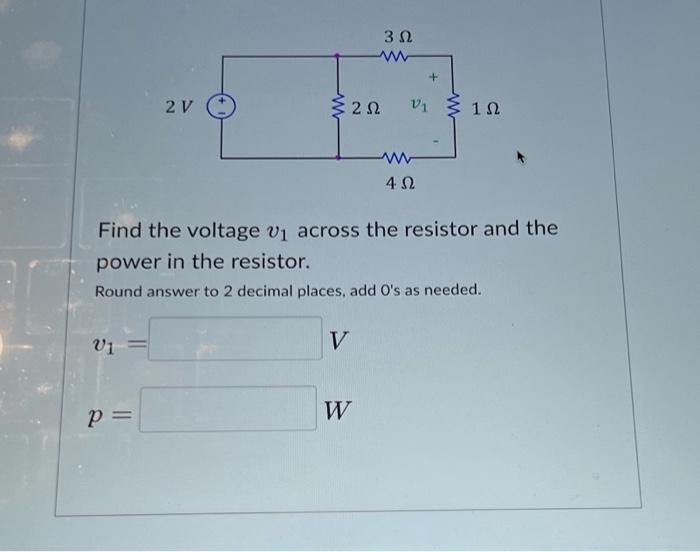 Solved Find the voltage v1 across the resistor and the power | Chegg.com