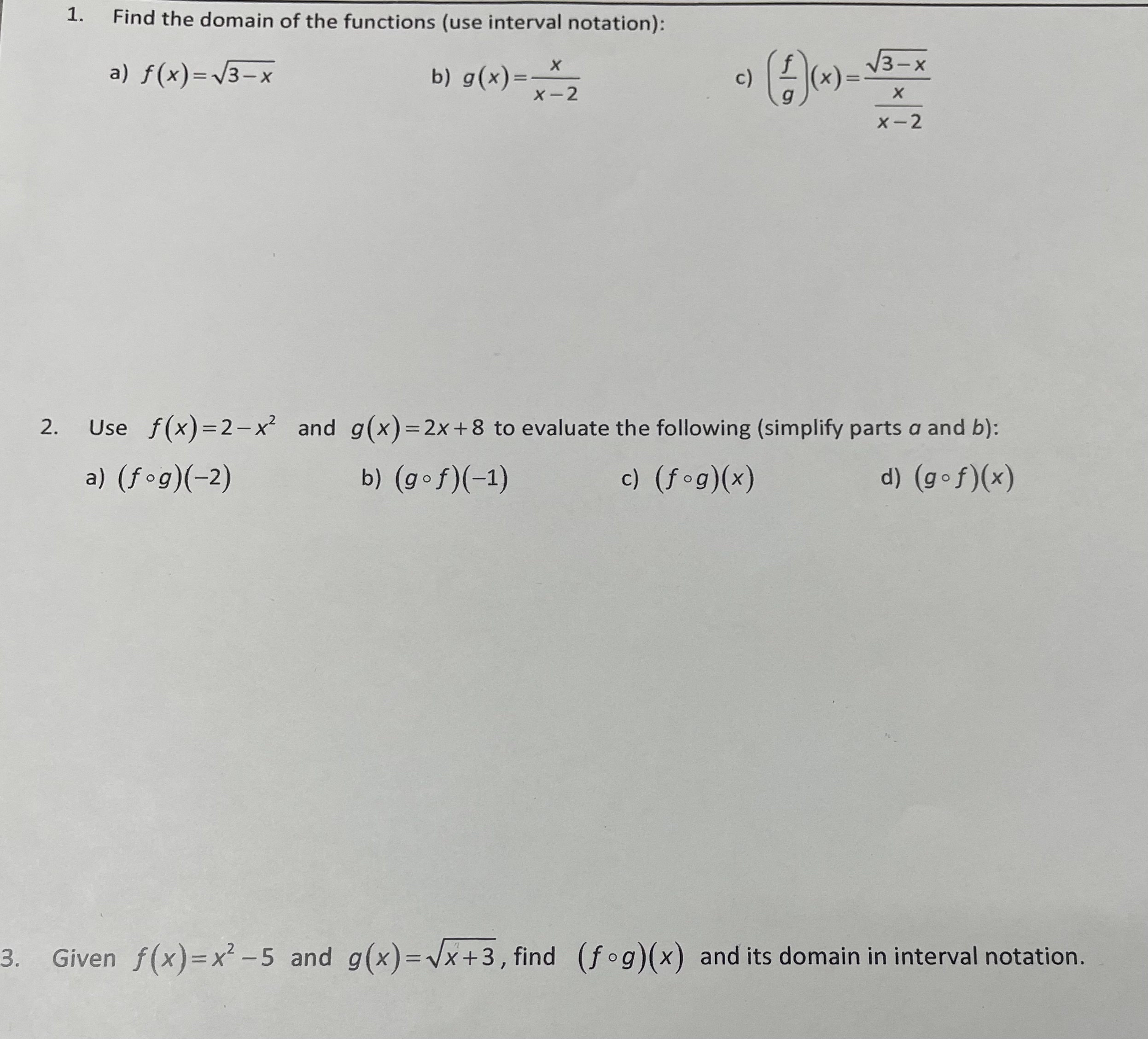 Solved Find the domain of the functions (use interval | Chegg.com